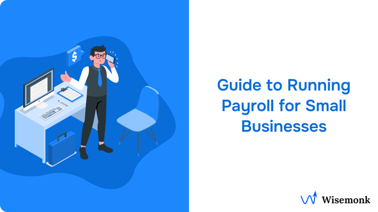 Step-by-Step Guide to Running Payroll for Small Businesses